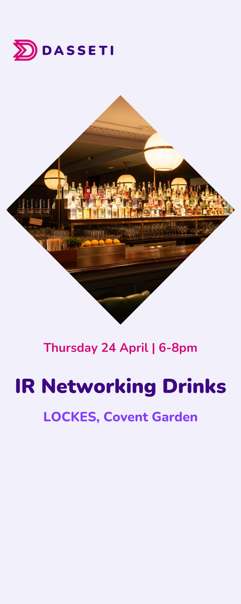 Dasseti IR Networking Drinks London